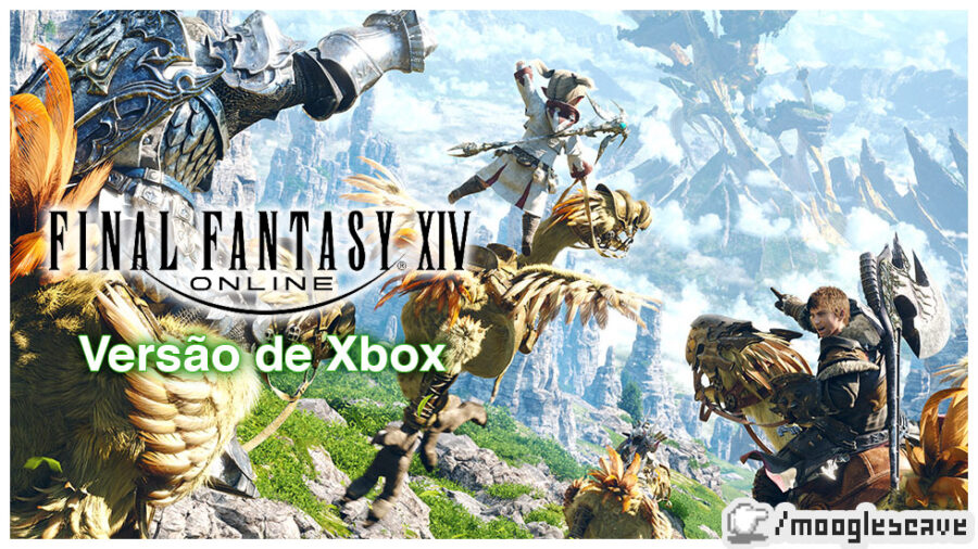 FFXIV | Guia de pagamento e instalação da versão Xbox - Moogle's Cave
